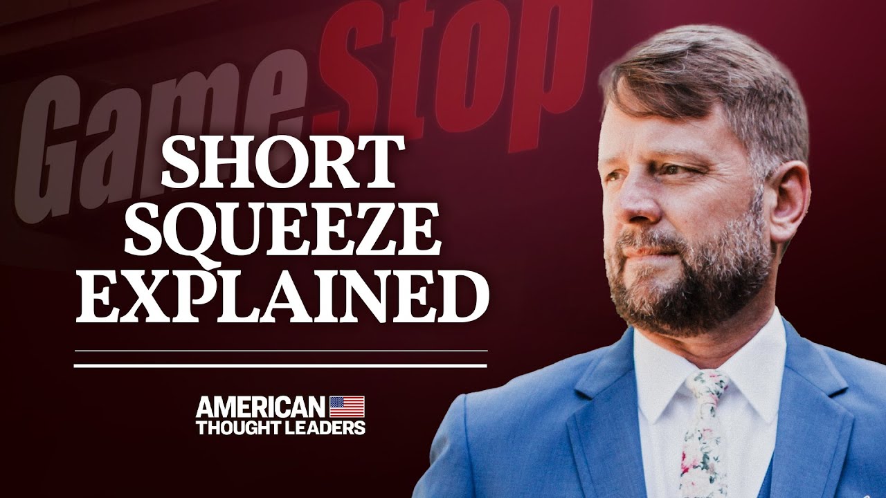GameStop Short Squeeze Explained—Jeff Carlson: Why Govt Shouldn’t Step ...