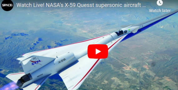 Watch Live! NASA’s X-59 Quest supersonic aircraft to be rolled out in ...