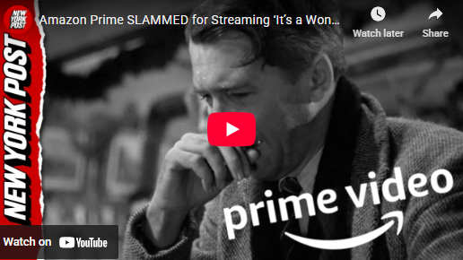 Amazon Prime SLAMMED for Streaming ‘It’s a Wonderful Life’ with Key ...