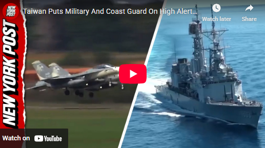 Taiwan Puts Military And Coast Guard On High Alert Amid Chinese Drills ...